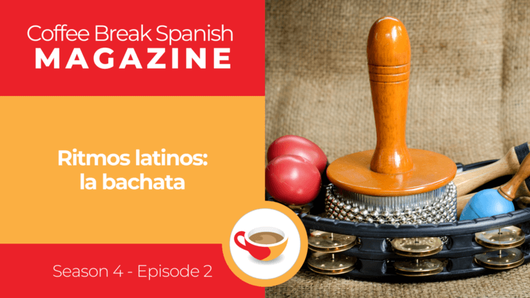 Coffee Break Spanish Archives - Coffee Break Languages